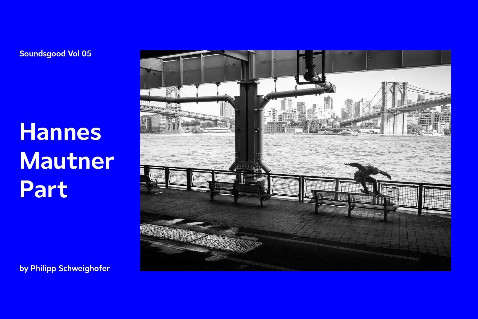 Soundsgood Vol 5 – Hannes Mautner Part - Irregular Skateboard Magazin