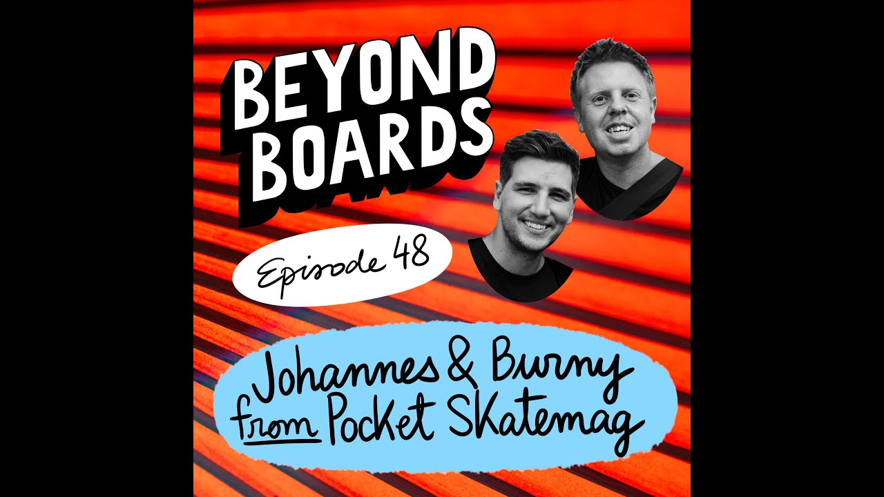 BEYOND BOARDS Ep. 48: Pocket Skate Mag - Irregular Skateboard Magazin